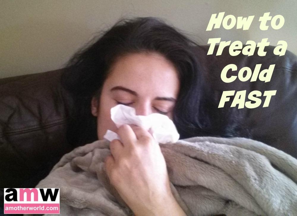 How to Treat a Cold Fast