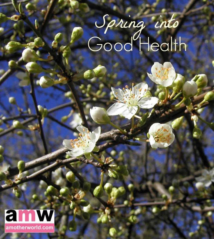 Spring Into Good Health (Giveaway) | amotherworld