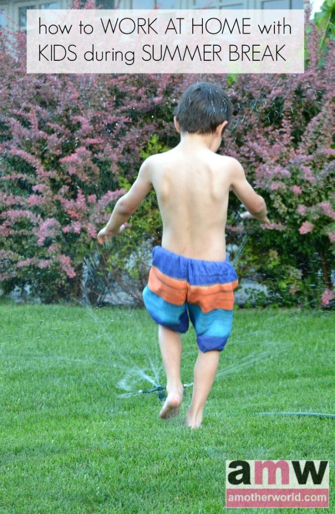How to Work at Home with Kids During Summer Break | amotherworld