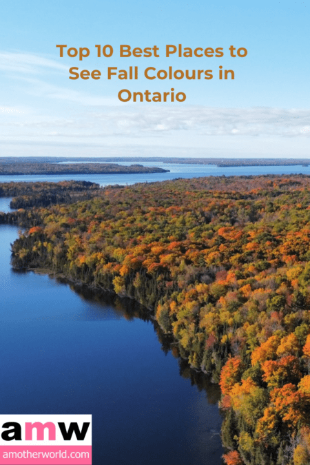 Top 10 Best Places to See Fall Colours in Ontario